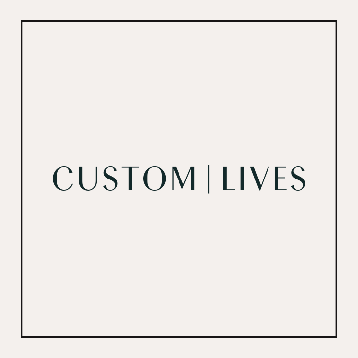 Custom | LIVES – McLyn & Co.